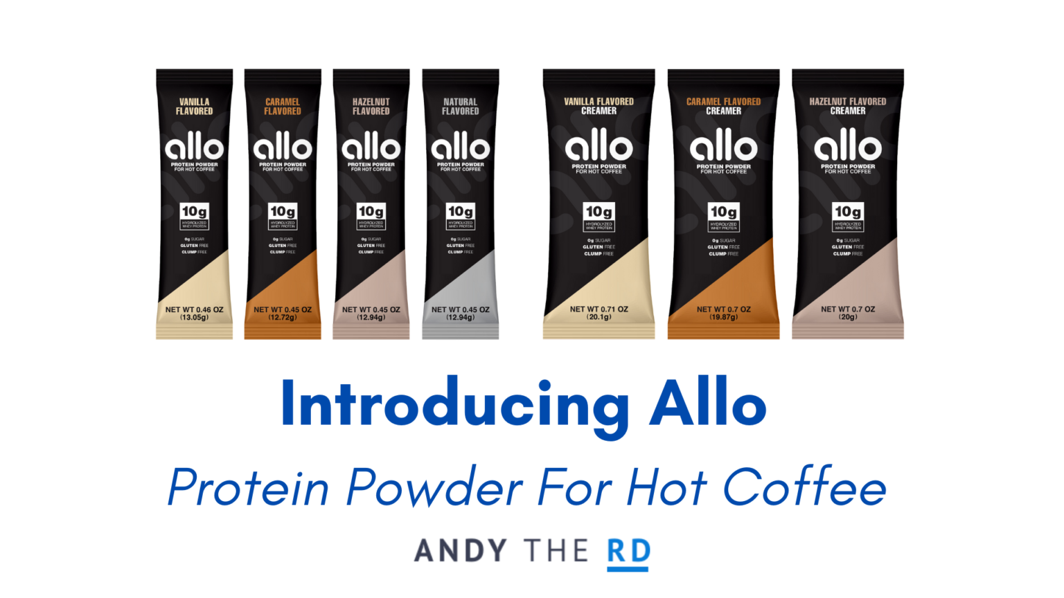 Introducing Allo – Protein Powder For Hot Coffee - Andy The RD